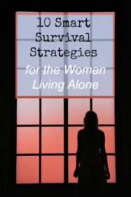 10 Smart Survival Strategies for the Woman Living Alone