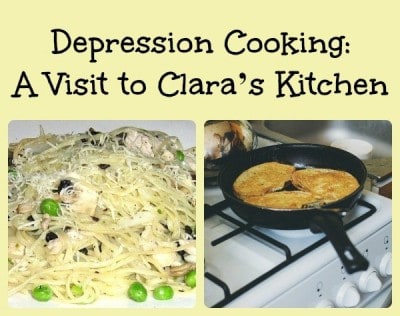 Depression Cooking: A Visit to Clara's Kitchen