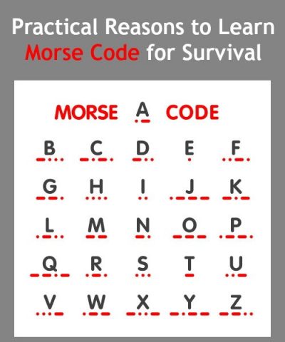 Practical Reasons to Learn Morse Code for Survival - Backdoor Survival