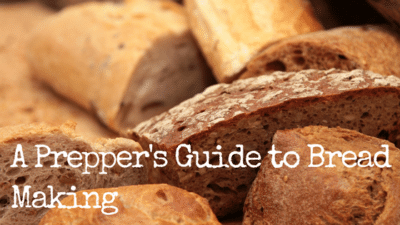 A Prepper's Guide to Bread Making | Backdoor Survival