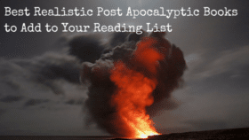 18 Best Realistic Post Apocalyptic Books to Read! - Backdoor Survival