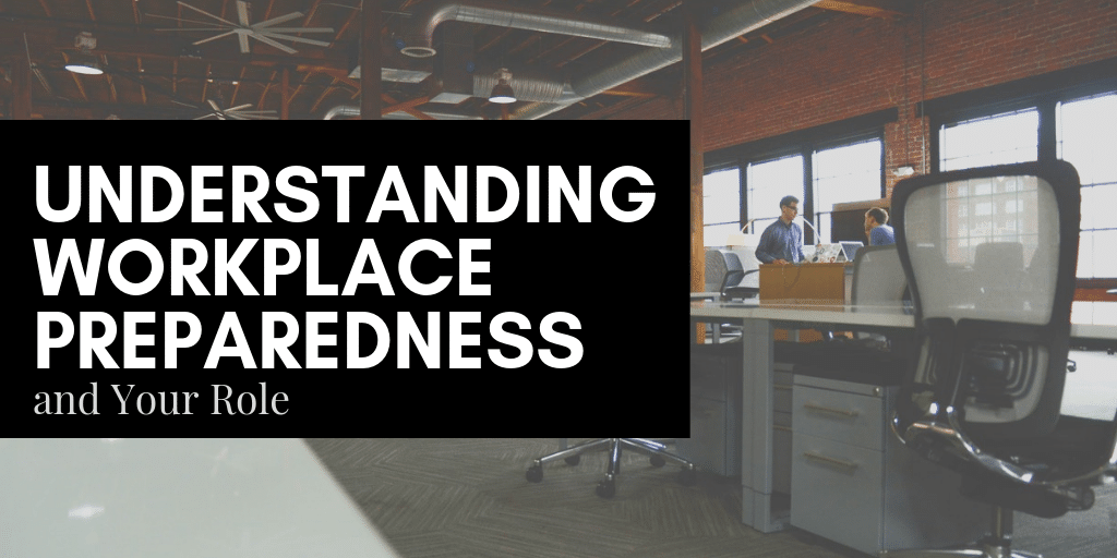 Understanding Workplace Preparedness - Backdoor Survival